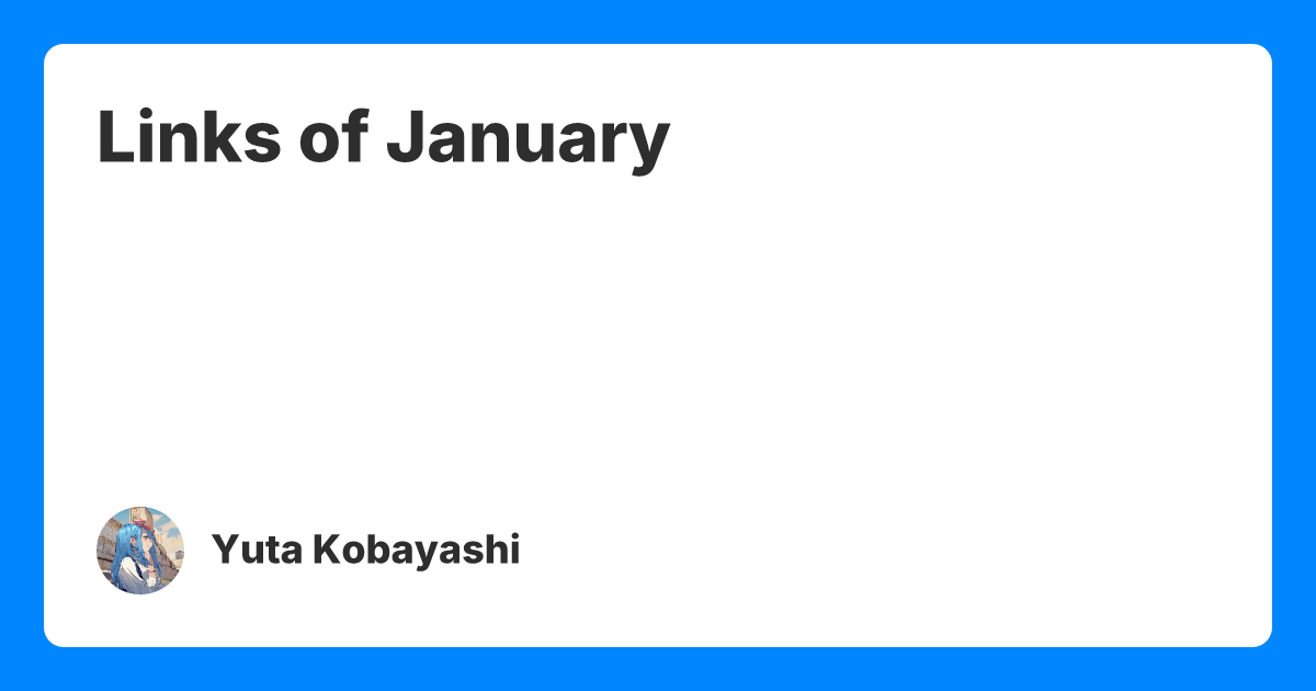 Links of January | Yuta Kobayashi